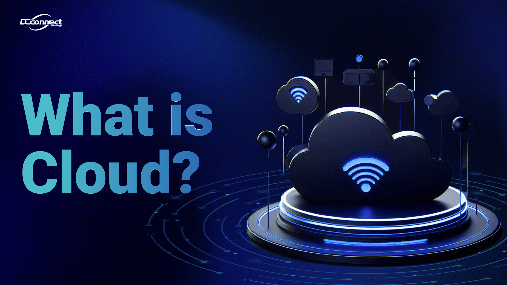 What is Cloud? - DCConnect Global