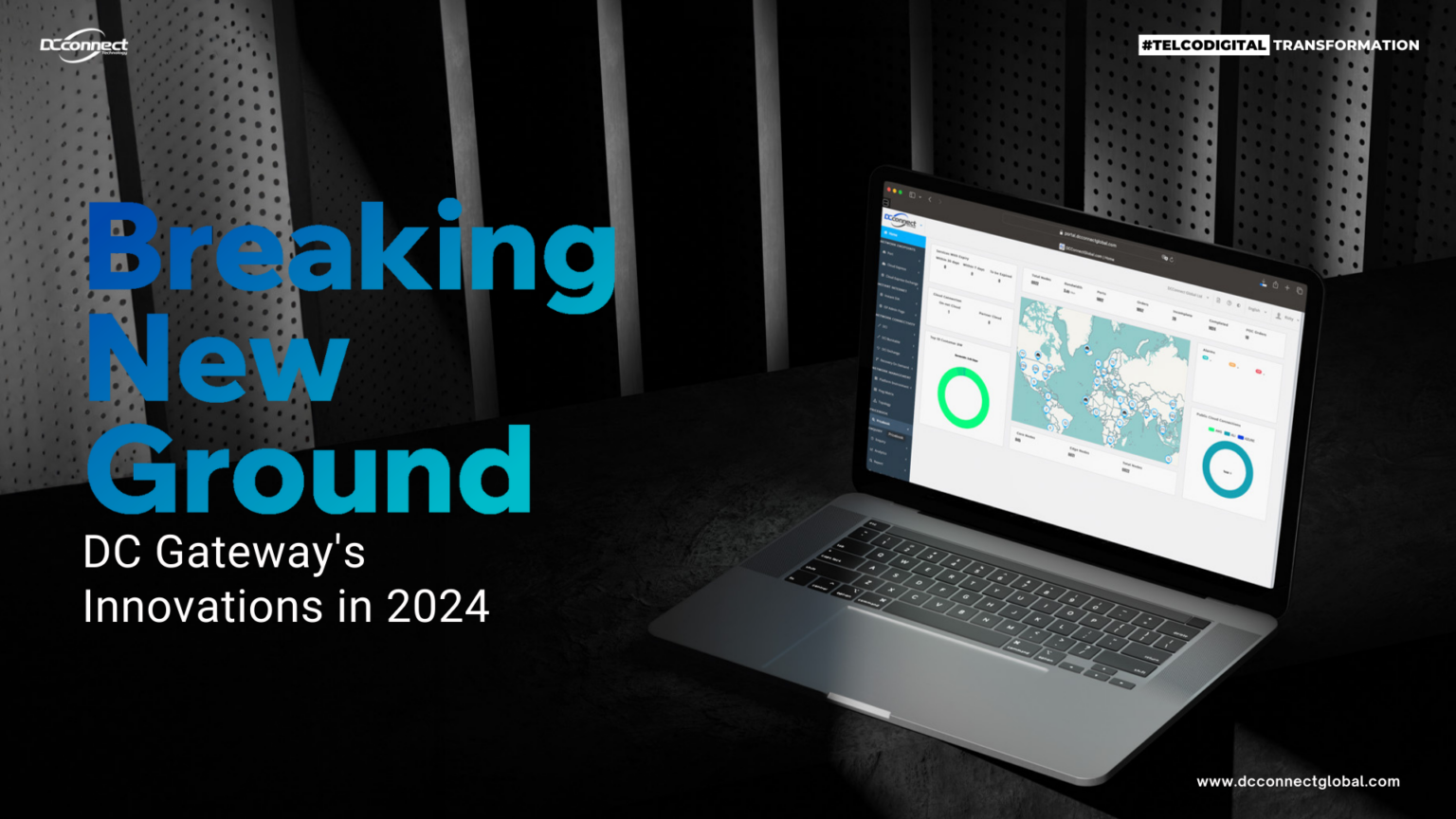 Breaking New Ground: DC Gateway's Innovations in 2024 - DCConnect Global
