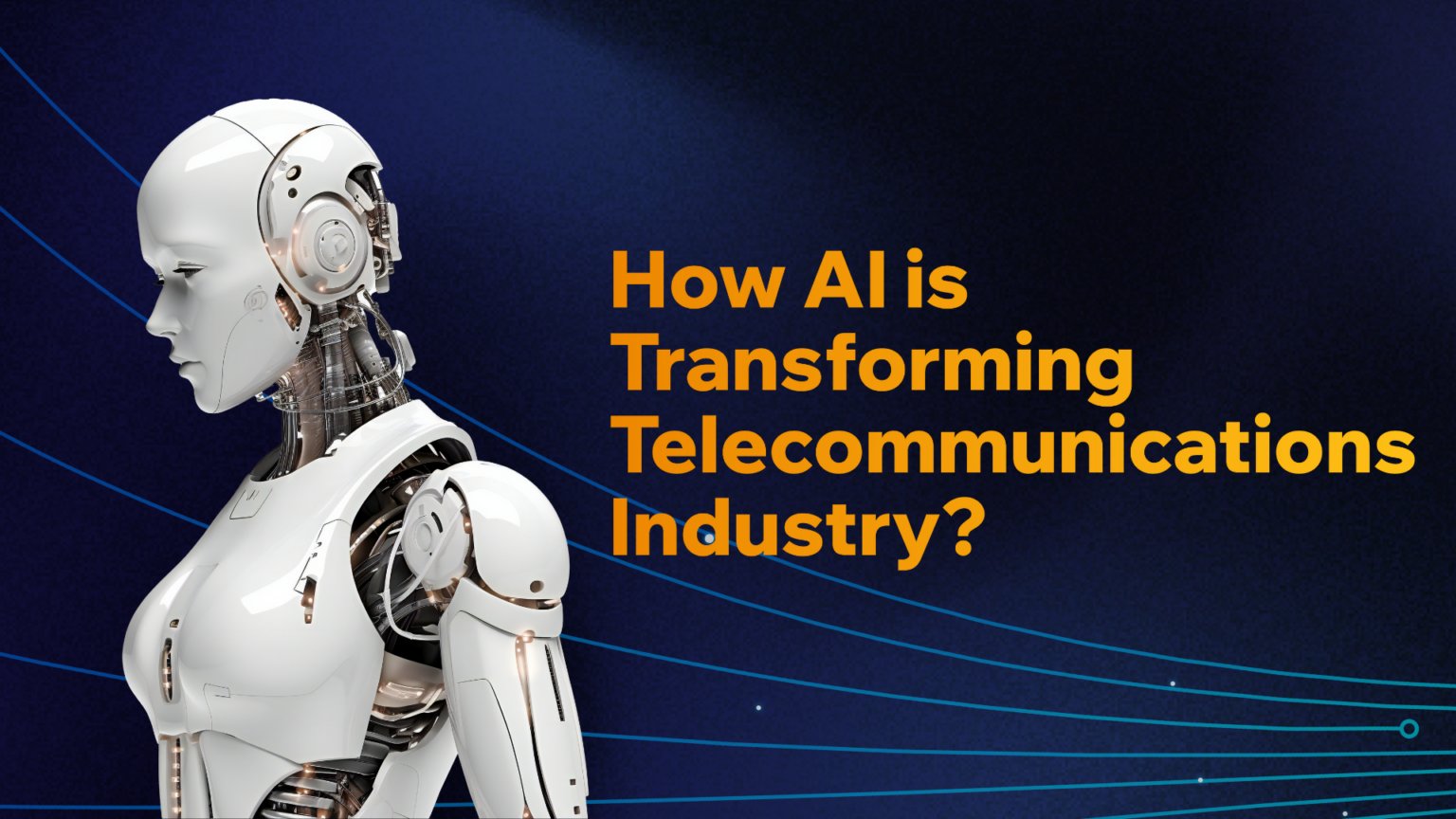 How AI is Transforming Telecommunications Industry? - DCConnect Global