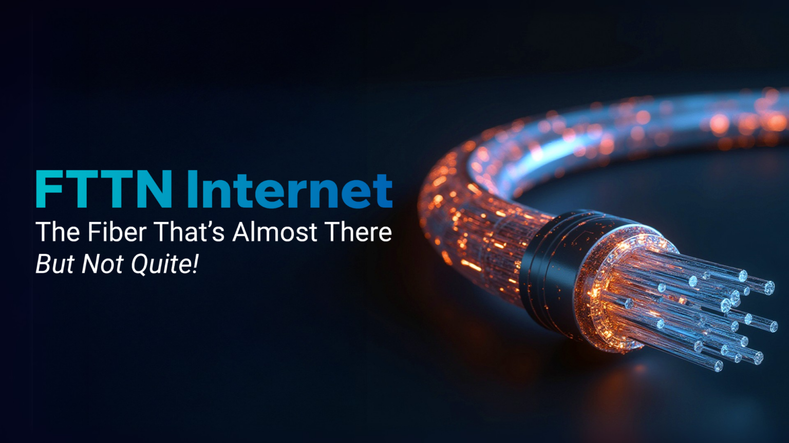 FTTN Internet: The Fiber That’s Almost There – But Not Quite! - DCConnect Global