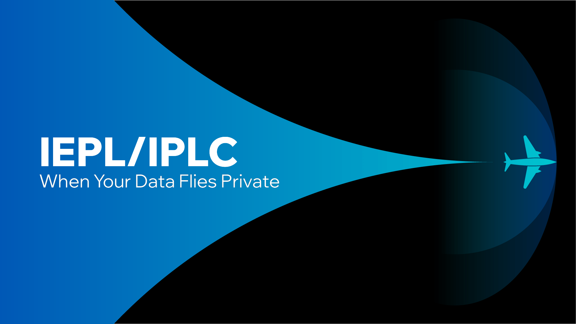 IEPL/IPLC: When Your Data Flies Private - DCConnect Global